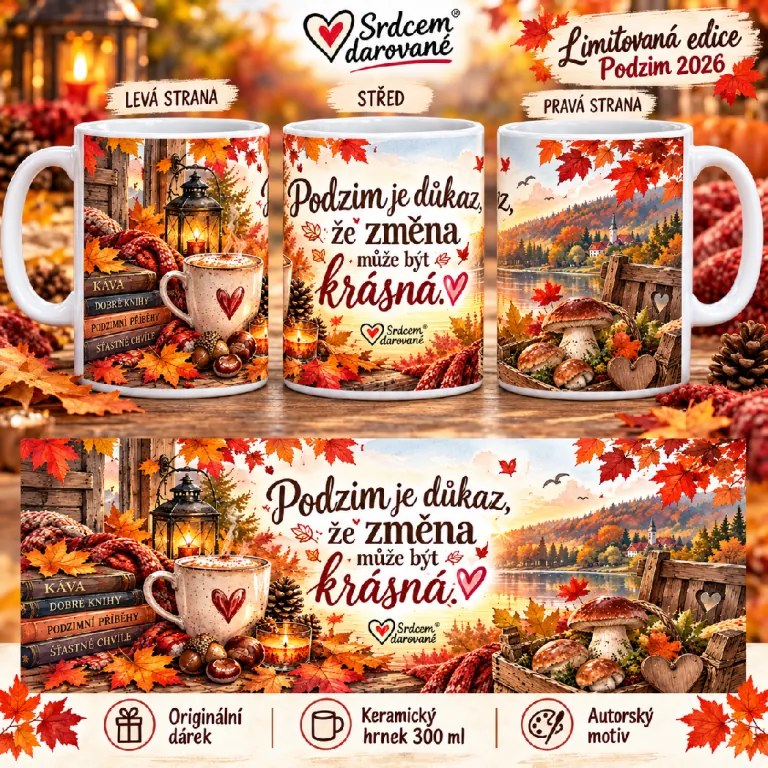 Podzimní keramický hrnek 300 ml – Podzim je důkaz, že změna může být krásná. – Srdcem darované
