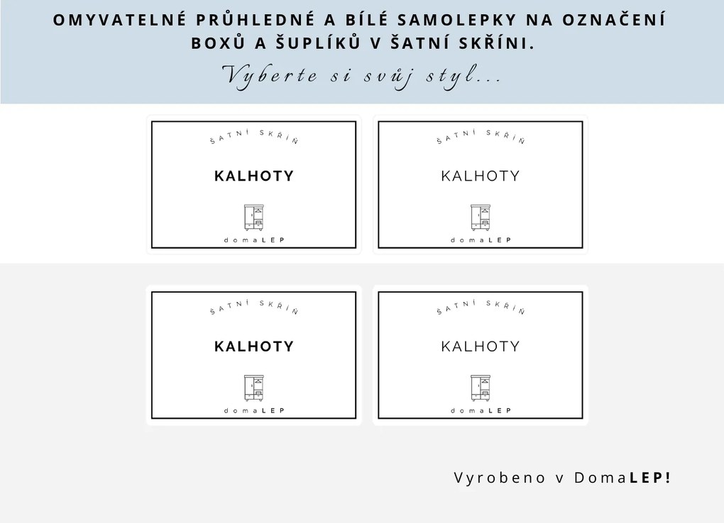 KALHOTY - Samolepka na šuplíky a boxy do šatní skříně, 8,5 x 5,5 cm - DomaLEP varianta: SAMOLEPKA, barva: BÍLÁ - ČERNÉ písmo, velikost: š. 8,5 cm x v. 5,5 cm - základní písmo
