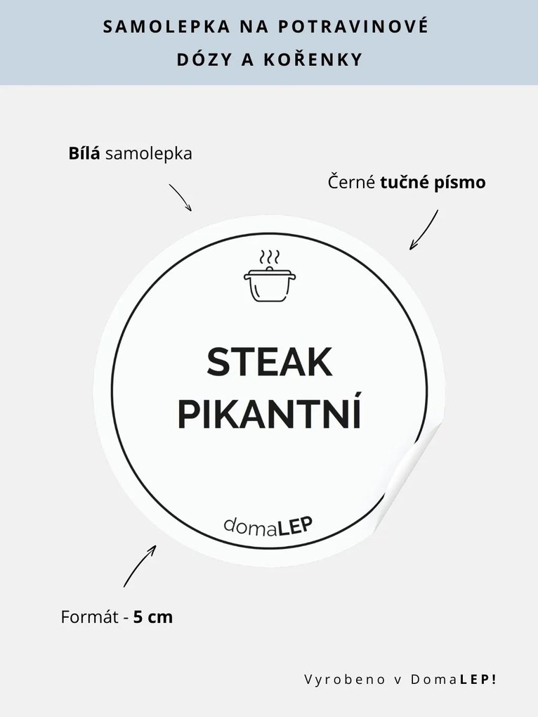 Samolepka na kořenky STEAK PIKANTNÍ bílá 5 cm tučné písmo