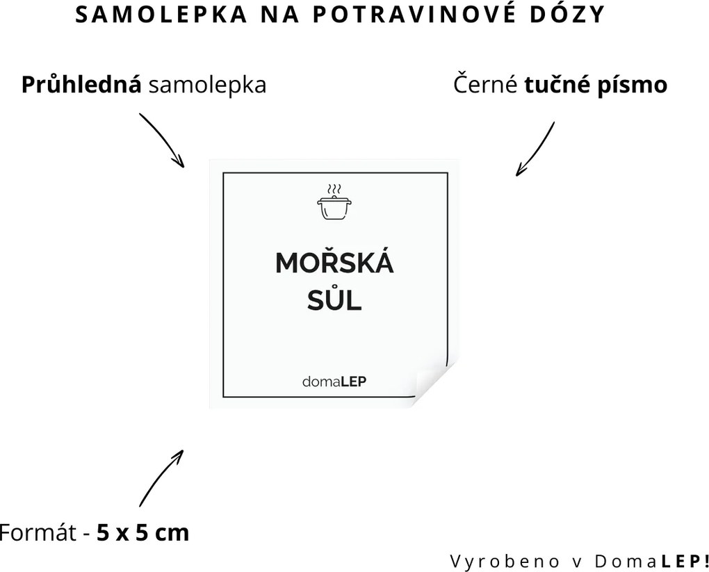 MOŘSKÁ SŮL - omyvatelná samolepka na dózu, výběr rozměrů Ø 5 cm / 5 x 5 cm / 6 x 8 cm | DomaLEP tvar: ČTVEREC, barva: PRŮHLEDNÁ - ČERNÉ písmo, velikost: š. 5 cm x v. 5 cm - tučné písmo