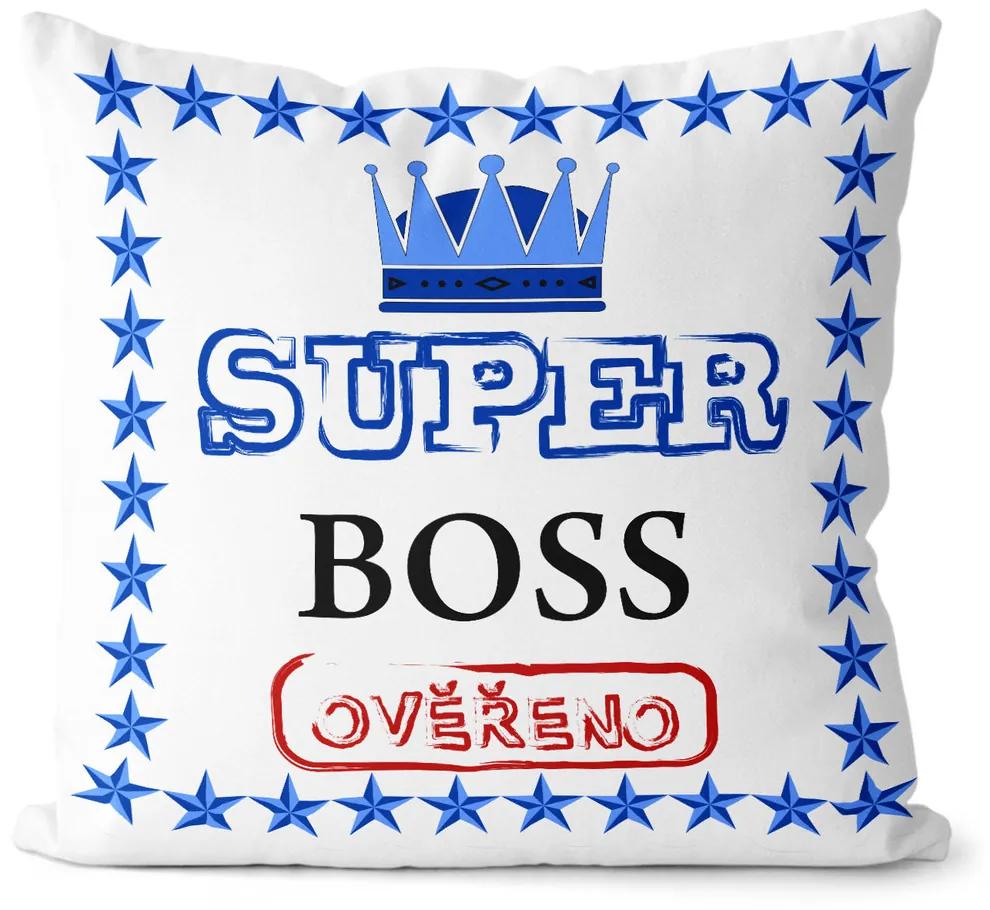 Polštář Super boss (Velikost: 40 x 40 cm)