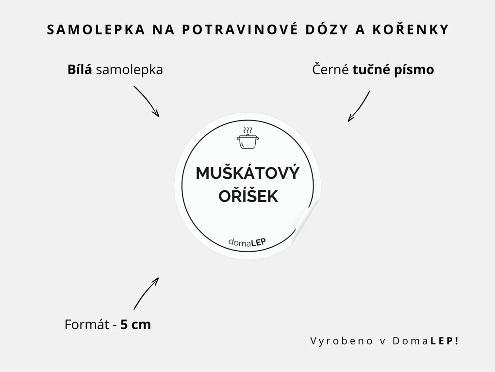 MUŠKÁTOVÝ OŘÍŠEK - omyvatelná samolepka na kořenky, výběr rozměrů Ø 5 cm / 5 x 5 cm / 6 x 8 cm | DomaLEP tvar: KOLEČKO, barva: BÍLÁ - ČERNÉ písmo, velikost: Ø 5 cm - tučné písmo
