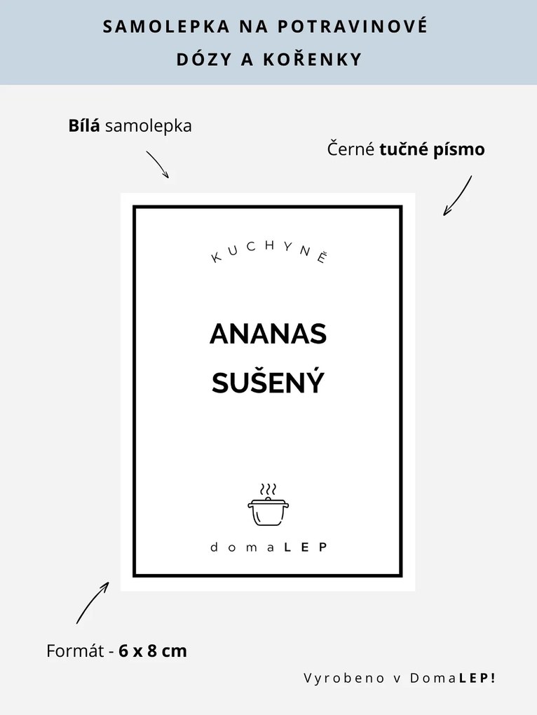 ANANAS SUŠENÝ  – bílá samolepka na dózu, tučné písmo, 6 x 8 cm | DomaLEP