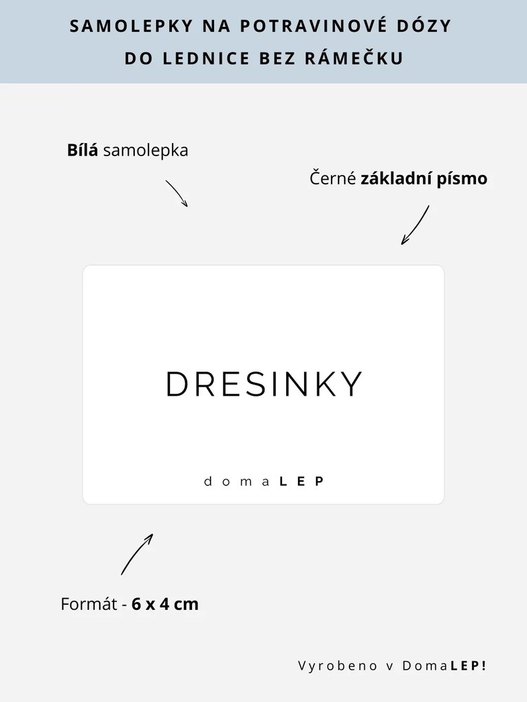DRESINKY - Samolepka na dózy do lednice, 6 x 4 cm
