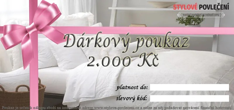 Stylové Povlečení Dárkový poukaz v hodnotě 2000,- Kč