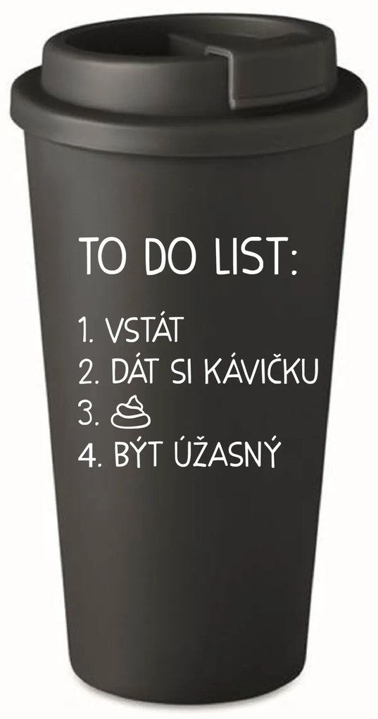 TO DO LIST:  BÝT ÚŽASNÝ - černý termohrnek 475 ml