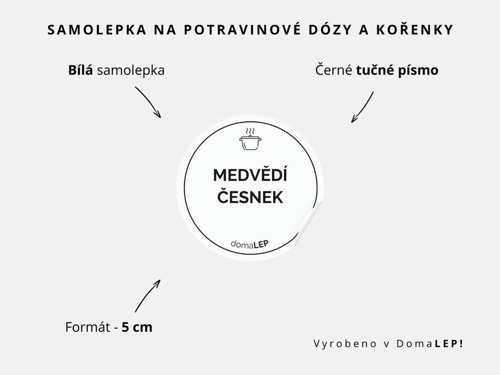 MEDVĚDÍ ČESNEK - omyvatelná samolepka na kořenky, výběr rozměrů Ø 5 cm / 5 x 5 cm / 6 x 8 cm | DomaLEP tvar: OBDÉLNÍK, barva: BÍLÁ - ČERNÉ písmo, velikost: š. 6 cm x v. 8 cm – základní písmo