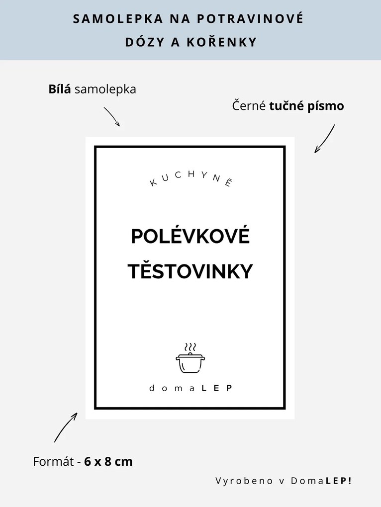 POLÉVKOVÉ TĚSTOVINKY – bílá samolepka na dózu, tučné písmo, 6 x 8 cm | DomaLEP