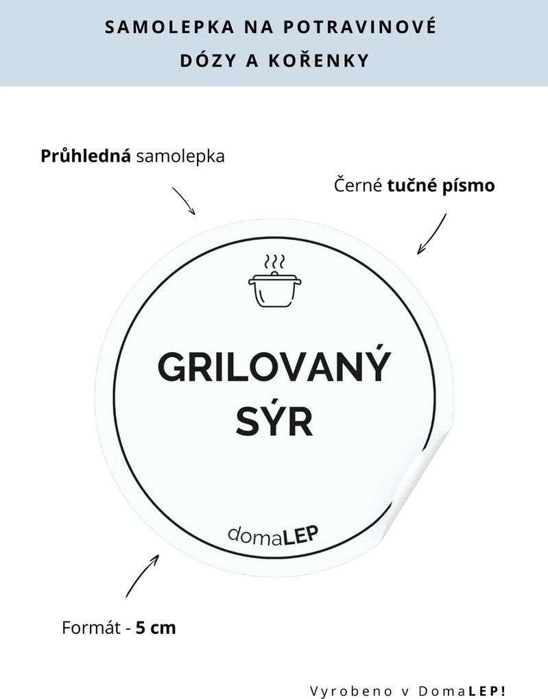 Samolepka na kořenky GRILOVANÝ SÝR průhledná 5 cm tučné písmo
