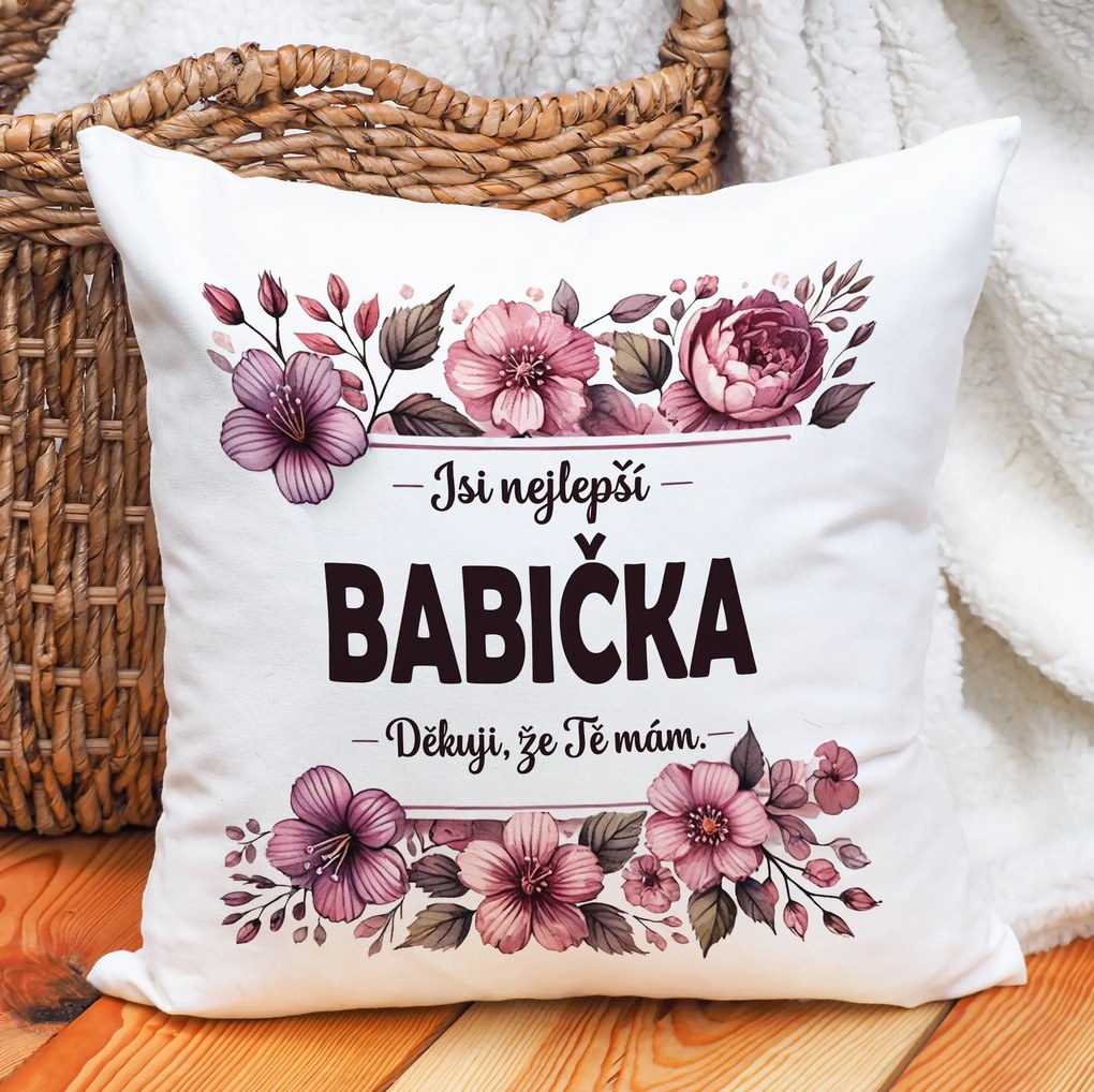Ahome Polštář Jsi nejlepší babička. Děkuji, že Tě mám. 37 x 37 cm