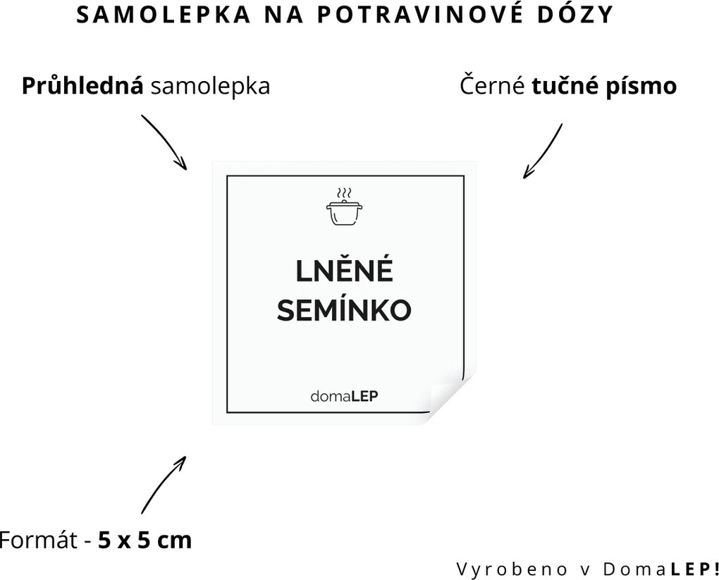 LNĚNÉ SEMÍNKO - omyvatelná samolepka na dózu, výběr rozměrů Ø 5 cm / 5 x 5 cm / 6 x 8 cm | DomaLEP tvar: OBDÉLNÍK, barva: PRŮHLEDNÁ - ČERNÉ písmo, velikost: š. 6 cm x v. 8 cm – základní písmo