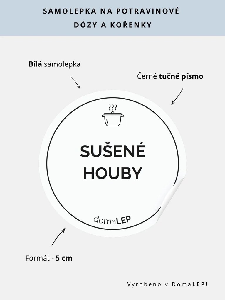 Samolepka na kořenky SUŠENÉ HOUBY bílá 5 cm tučné písmo
