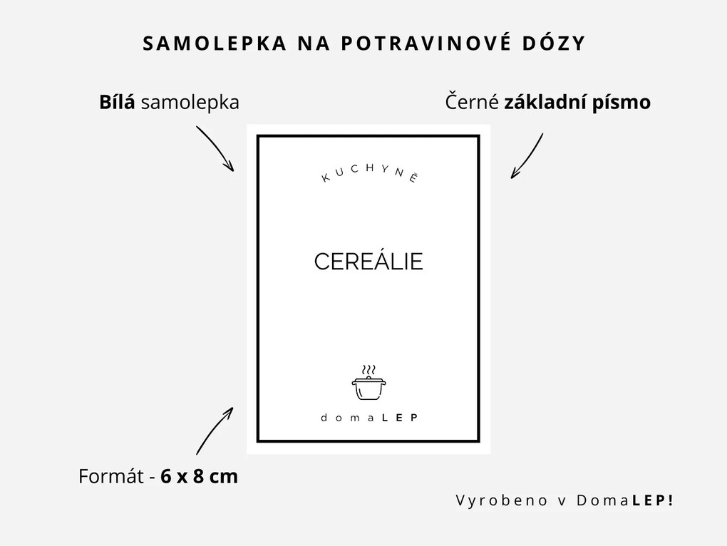 CEREÁLIE - omyvatelná samolepka na dózu, výběr rozměrů Ø 5 cm / 5 x 5 cm / 6 x 8 cm | DomaLEP tvar: ČTVEREC, barva: BÍLÁ - ČERNÉ písmo, velikost: š. 5 cm x v. 5 cm - základní písmo