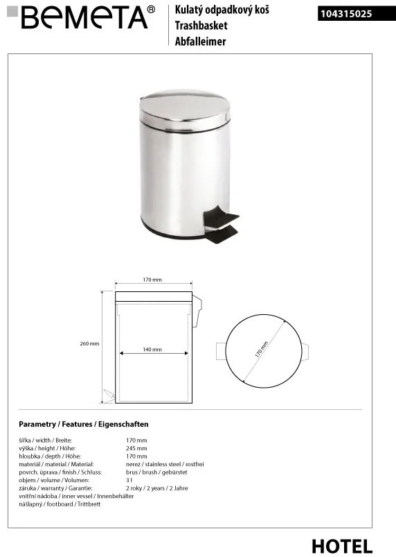 Bemeta Design Odpadkový koš, 3 l, nerez, mat - 104315025