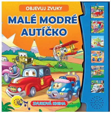 FONI Book Objevuj zvuky - Malé modré autíčko - kniha