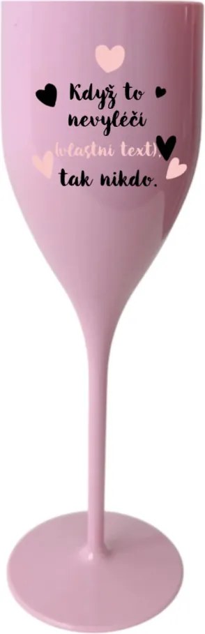 Personalizovaná nerozbitná prosecco sklenice - když to nezvládne … tak nikdo