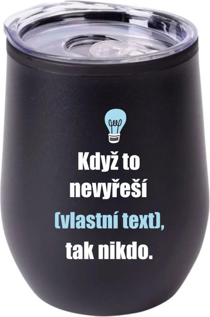 Personalizovaný termohrnek "BOWL" - když to nezvládne … tak nikdo