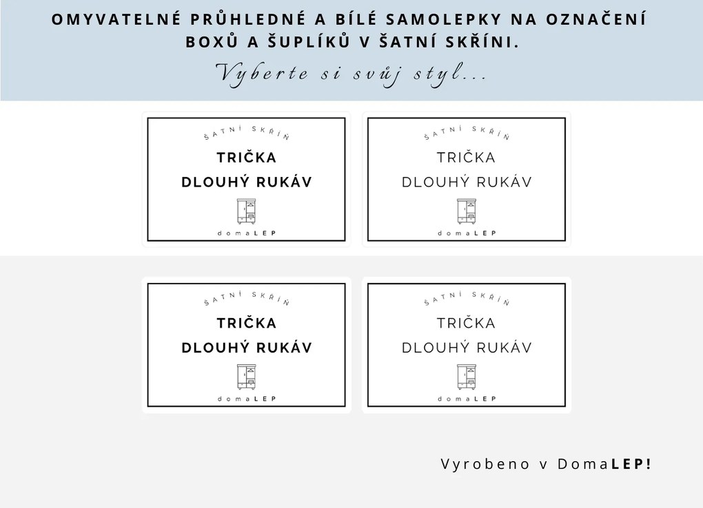 TRIČKA DLOUHÝ RUKÁV - Samolepka na šuplíky a boxy do šatní skříně, 8,5 x 5,5 cm - DomaLEP varianta: SAMOLEPKA, barva: PRŮHLEDNÁ - ČERNÉ písmo, velikost: š. 8,5 cm x v. 5,5 cm - tučné písmo