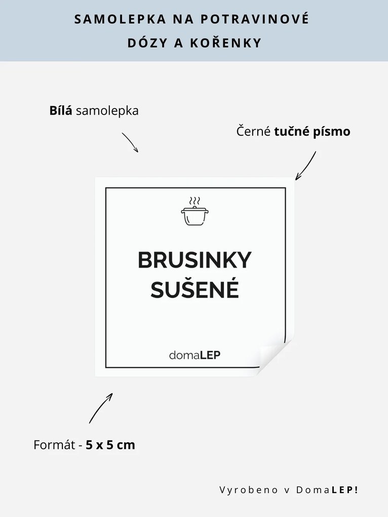 BRUSINKY SUŠENÉ – bílá samolepka na dózu, tučné písmo, 5 x 5 cm | DomaLEP