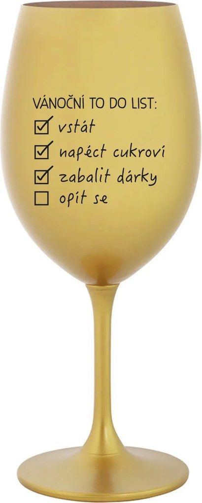 VÁNOČNÍ TODO LIST - zlatá sklenice na víno 350 ml