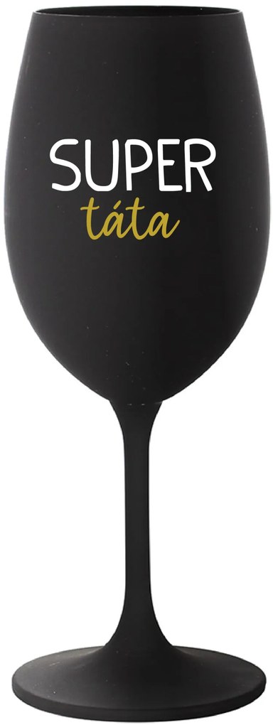SUPER TÁTA - černá sklenice na víno 350 ml