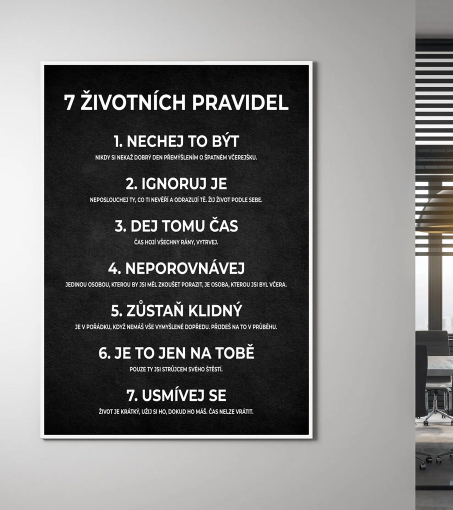 7 životních pravidel - motivační obraz Velikost: A3 - 29,7x42 cm, Volba rámu: plakát bez rámu