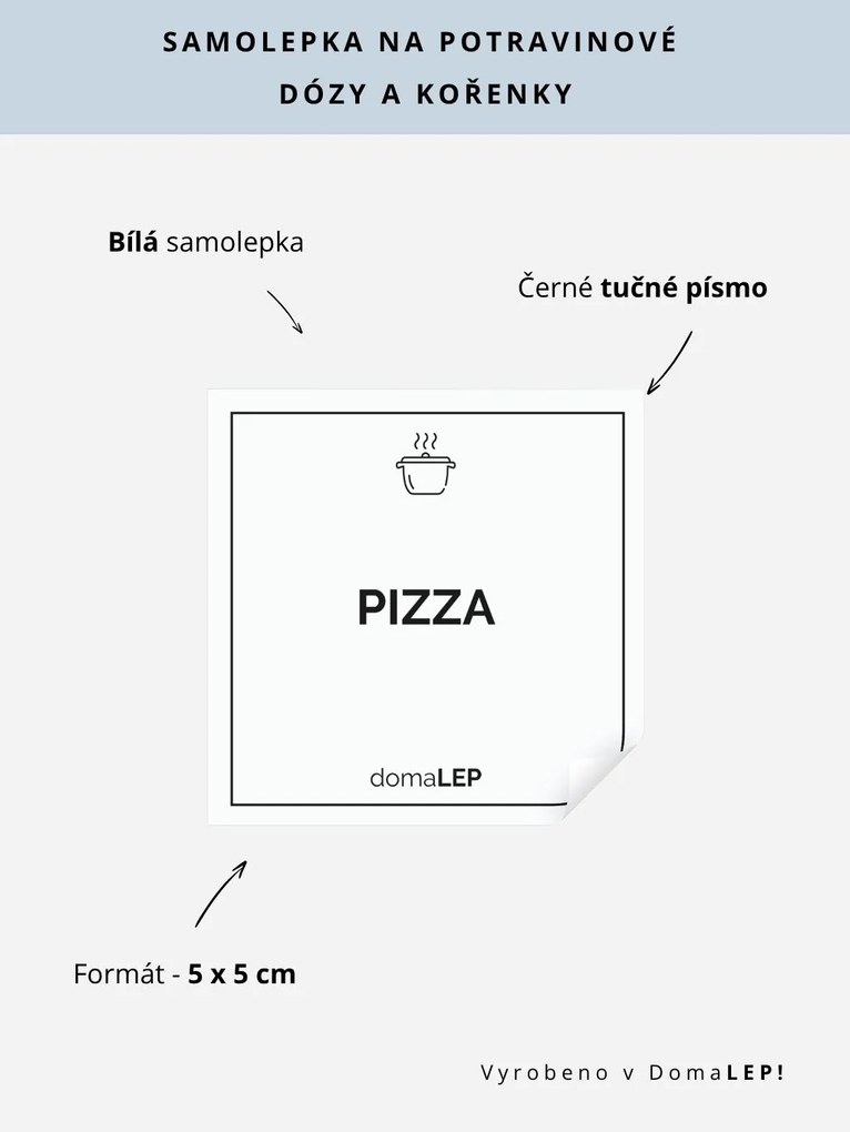 Samolepka na kořenky PIZZA bílá 5 × 5 cm tučné písmo