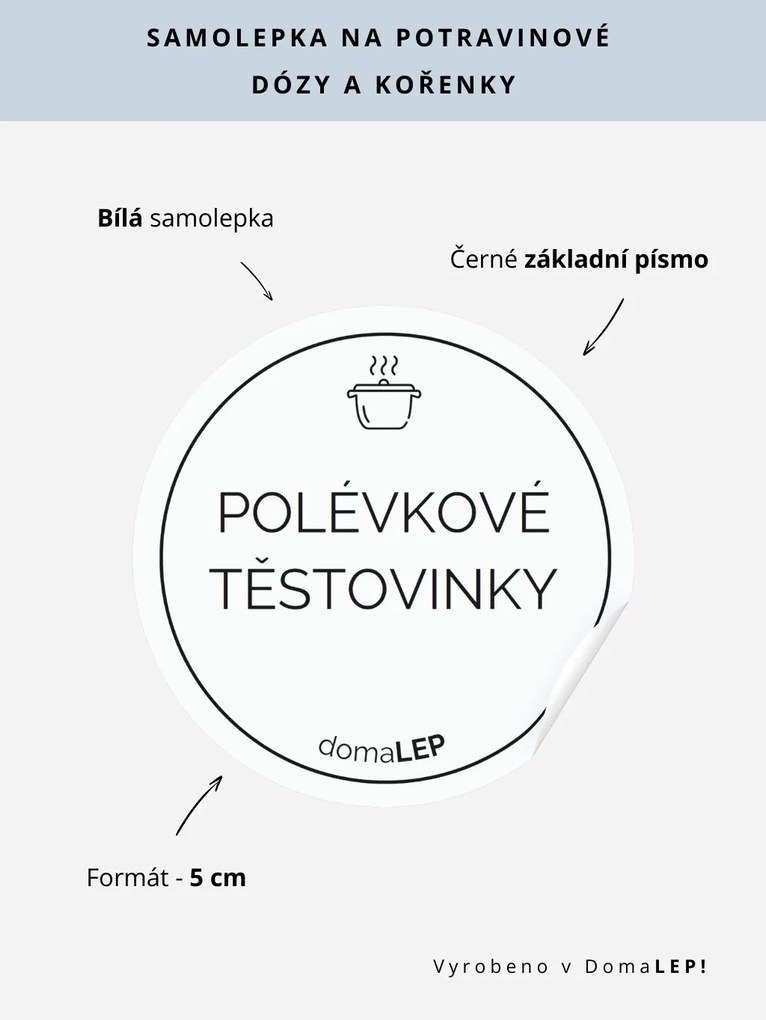 POLÉVKOVÉ TĚSTOVINKY  – bílá samolepka na dózu, základní písmo, 5 cm | DomaLEP
