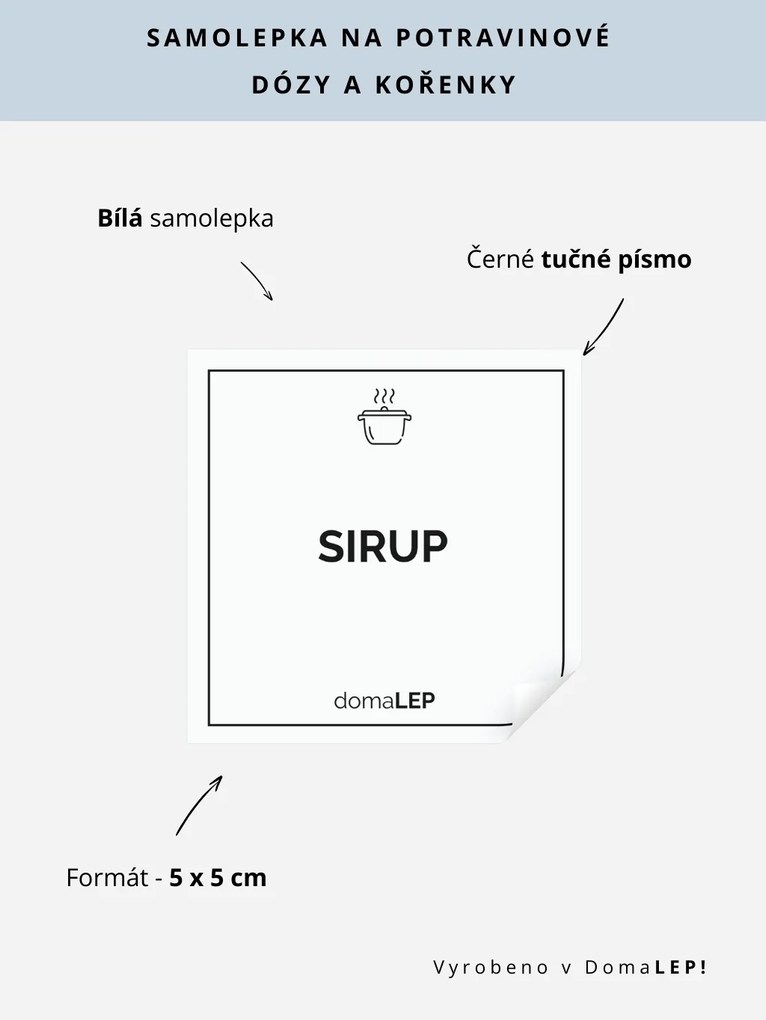 Samolepka na láhev SIRUP 5 x 5 cm – bílá vinylová, voděodolná, omyvatelná samolepka na dózy, tučné písmo
