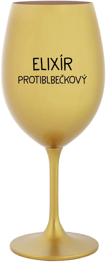 ELIXÍR PROTIBLBEČKOVÝ - zlatá sklenice na víno 350 ml