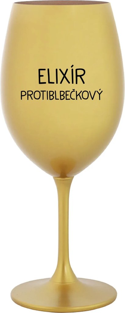 ELIXÍR PROTIBLBEČKOVÝ - zlatá sklenice na víno 350 ml