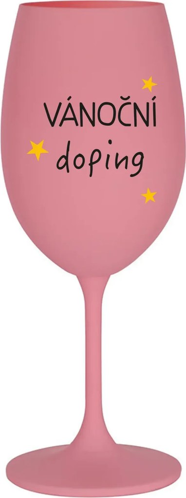 VÁNOČNÍ DOPING - růžová sklenice na víno 350 ml