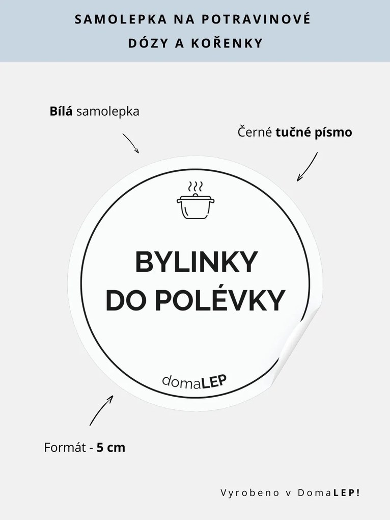 Samolepka na kořenky BYLINKY DO POLÉVKY bílá 5 cm tučné písmo