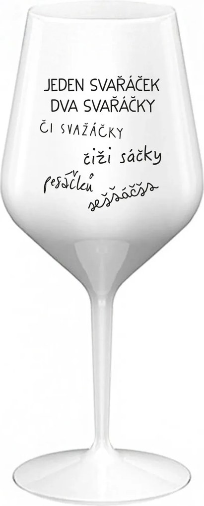 SVAŘÁČEK - bílá nerozbitná sklenice na víno 470 ml