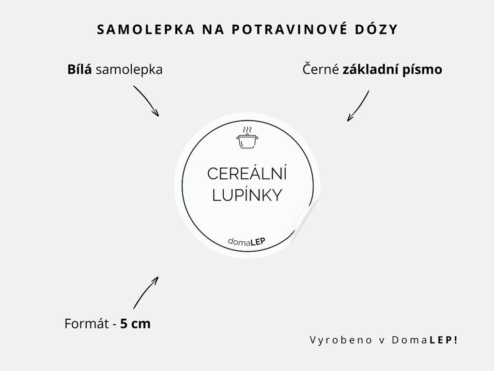 CEREÁLNÍ LUPÍNKY - omyvatelná samolepka na dózu, výběr rozměrů Ø 5 cm / 5 x 5 cm / 6 x 8 cm | DomaLEP tvar: ČTVEREC, barva: BÍLÁ - ČERNÉ písmo, velikost: š. 5 cm x v. 5 cm - základní písmo