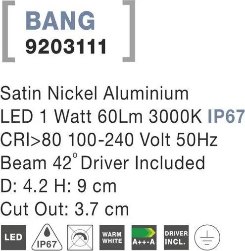 NV 9203111 Venkovní zapuštěné svítidlo do země BANG nikl satén hliník LED 1W 3000K IP67 100-240V 42st. vč. driveru - NOVA LUCE