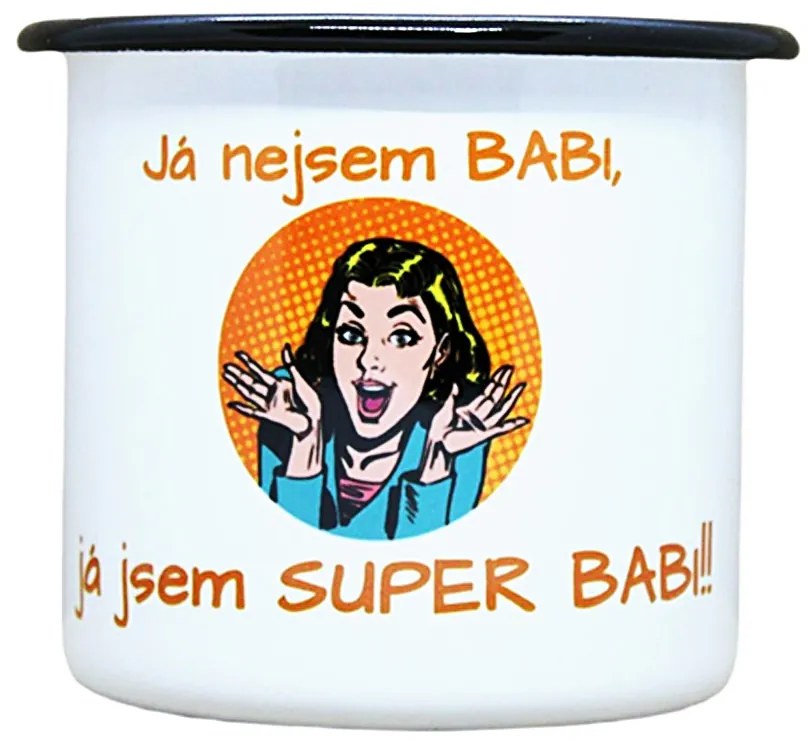 Super plecháček Smaltovaný hrnek plecháček s potiskem super babi Objem: 460 ml