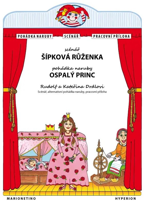 MARIONETINO Šípková Růženka - scénář k pohádce