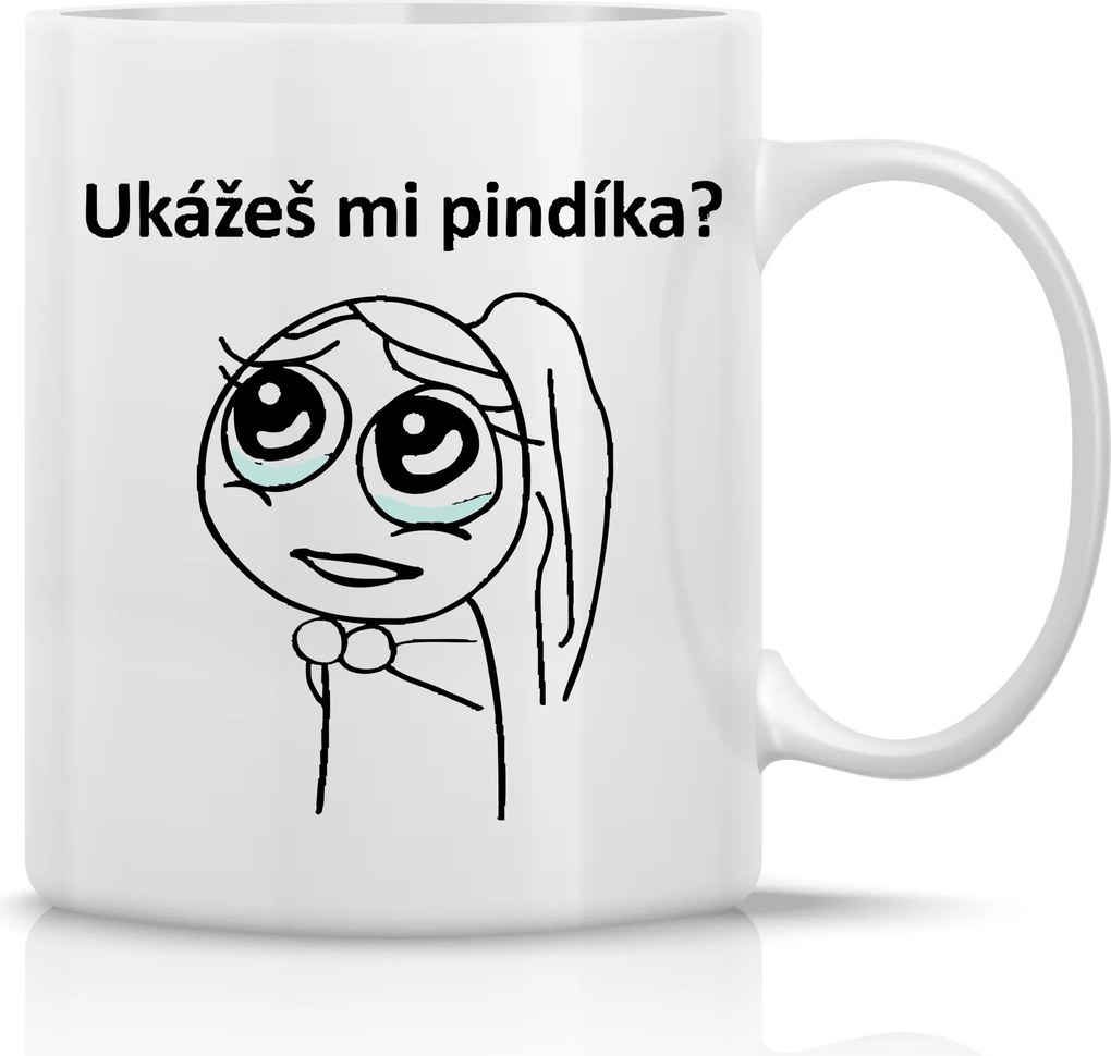 UKÁŽEŠ MI PINDÍKA? - klasický bílý keramický hrníček 300 ml
