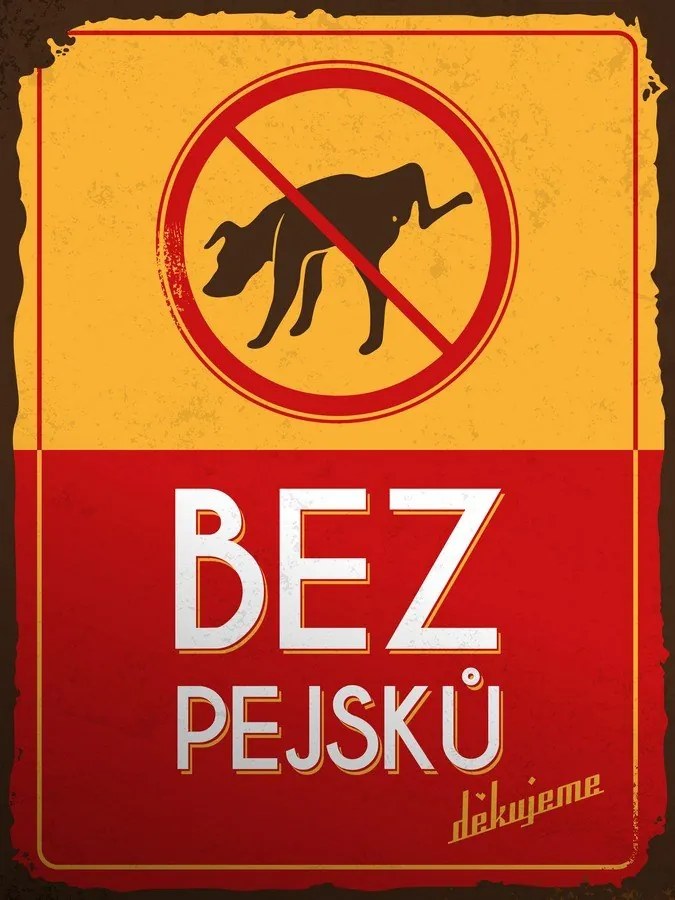 Postershop Plechová cedule - Bez pejsků, děkujeme