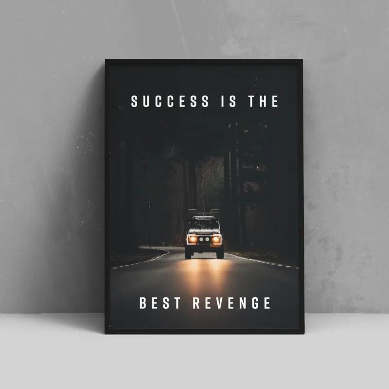 Pixada Success The Best Revenge - motivační obraz Velikost: B2 - 50x70 cm, Volba rámu: plakát bez rámu