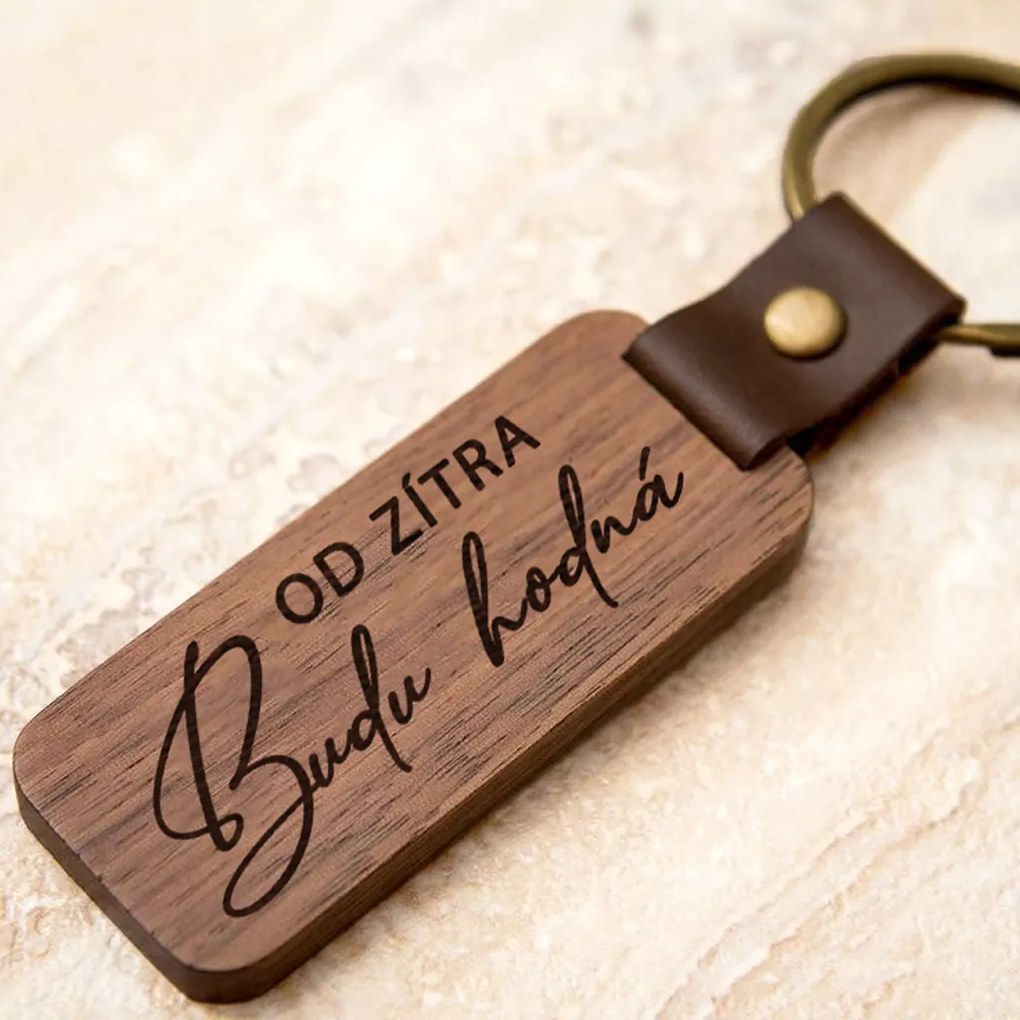 Ahome CZ Krásná dřevěná klíčenka - Od zítra budu hodná