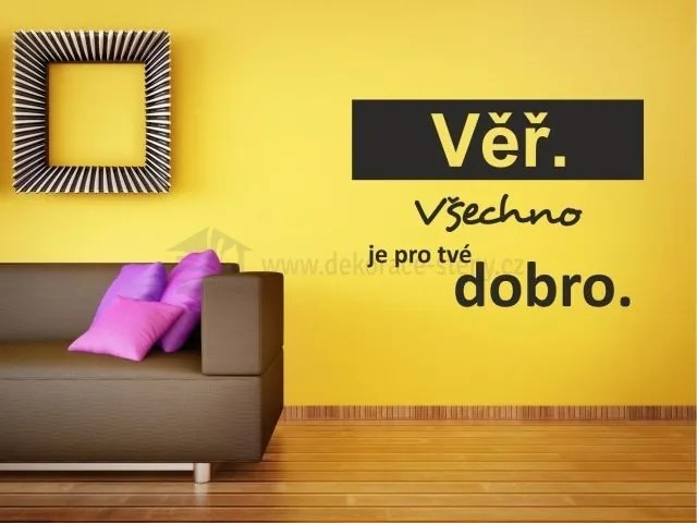 Samolepicí dekorace - Citát "Věř"