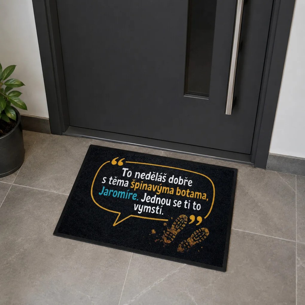 Mercury Flooring, Rohožka To neděláš dobře Jaromíre 40x60 cm, 40x60, černá