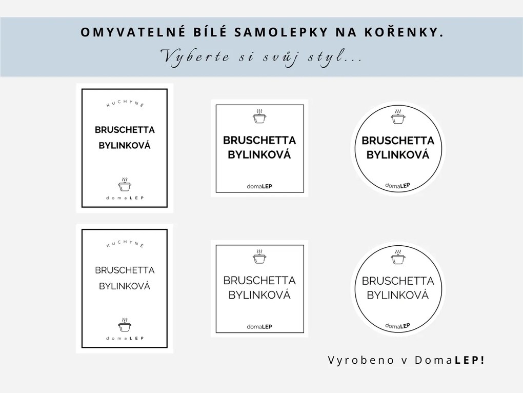 BRUSCHETTA BYLINKOVÁ - omyvatelná samolepka na kořenky, výběr rozměrů Ø 5 cm / 5 x 5 cm / 6 x 8 cm | DomaLEP tvar: OBDÉLNÍK, barva: BÍLÁ - ČERNÉ písmo, velikost: š. 6 cm x v. 8 cm - tučné písmo
