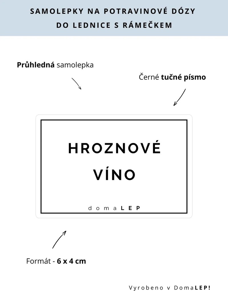 HROZNOVÉ VÍNO - Samolepka s rámečkem na dózy do lednice, 6 x 4 cm