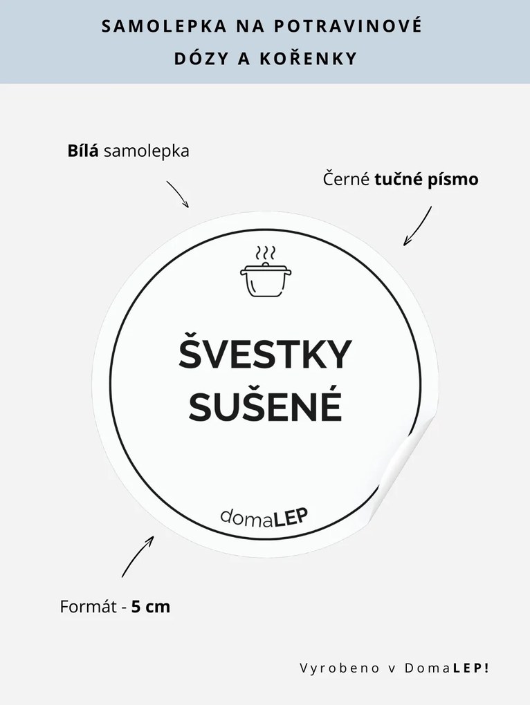 ŠVESTKY SUŠENÉ – bílá samolepka na dózu, tučné písmo, 5 cm | DomaLEP