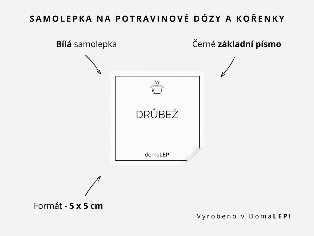 DRŮBEŽ - omyvatelná samolepka na kořenky, výběr rozměrů Ø 5 cm / 5 x 5 cm / 6 x 8 cm | DomaLEP tvar: ČTVEREC, barva: BÍLÁ - ČERNÉ písmo, velikost: š. 5 cm x v. 5 cm - základní písmo
