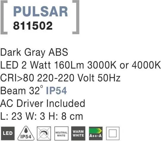 NV 811502 Venkovní nástěnné svítidlo PULSAR tmavě šedý ABS LED 2W 3000K 220-220V 32st. IP54 - NOVA LUCE