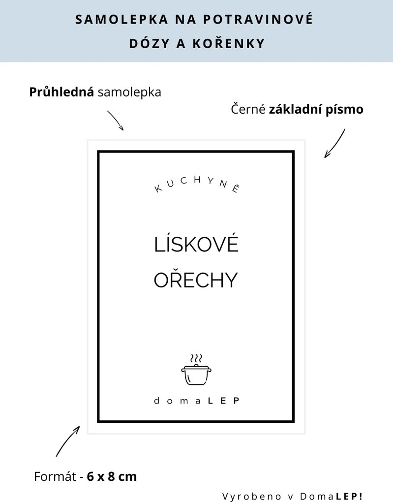 LÍSKOVÉ OŘECHY MLETÉ – průhledná samolepka na dózu, základní písmo, 6 x 8 cm | DomaLEP